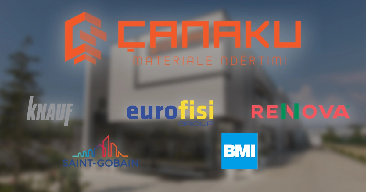 Materiale Ndërtimi Çanaku | canaku.al